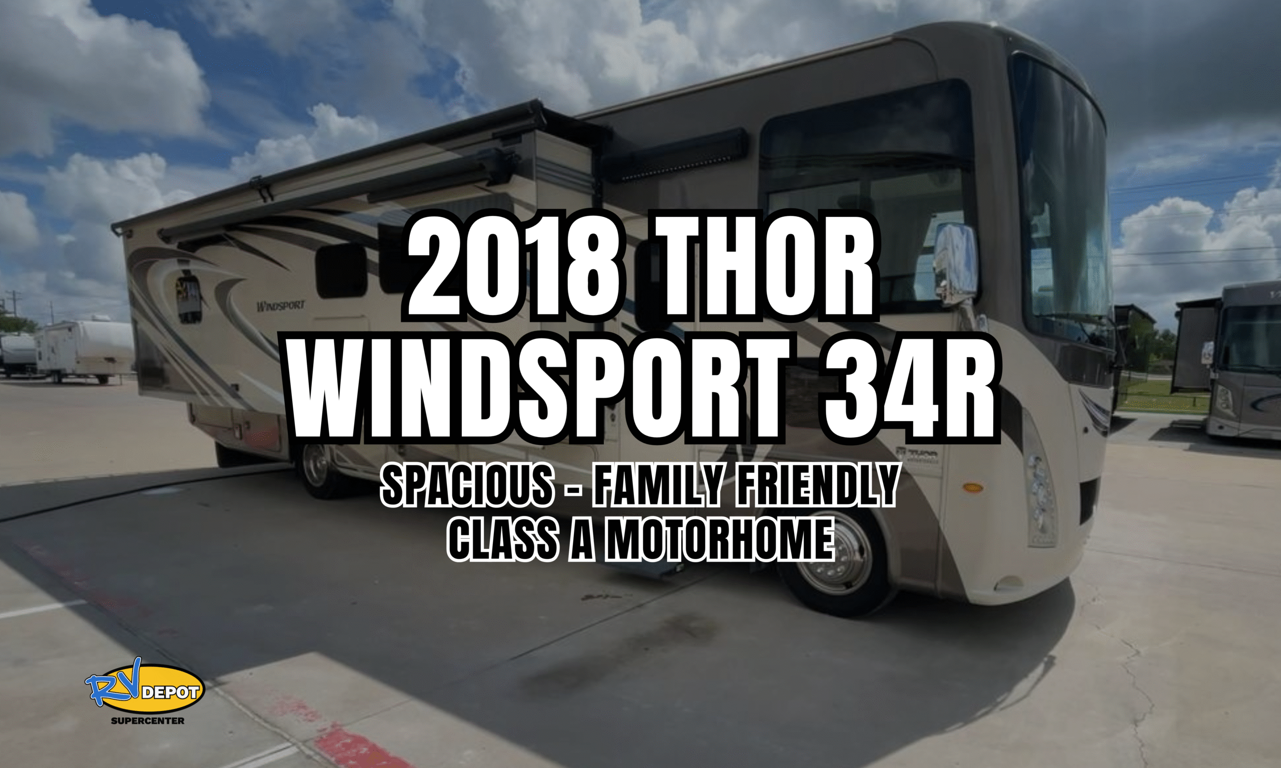 2018 Thor Windsport 34R – Spacious, Family-friendly Class A